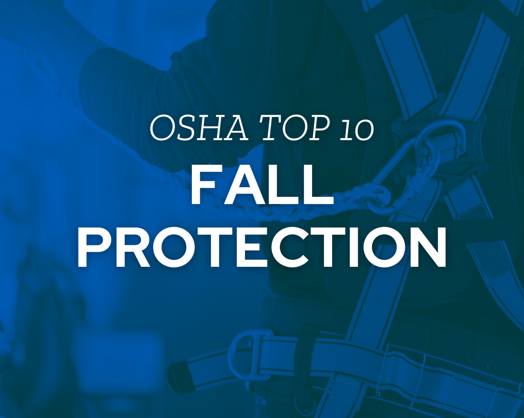 Fall Protection: Avoid the Most Common OSHA Violation - KPA