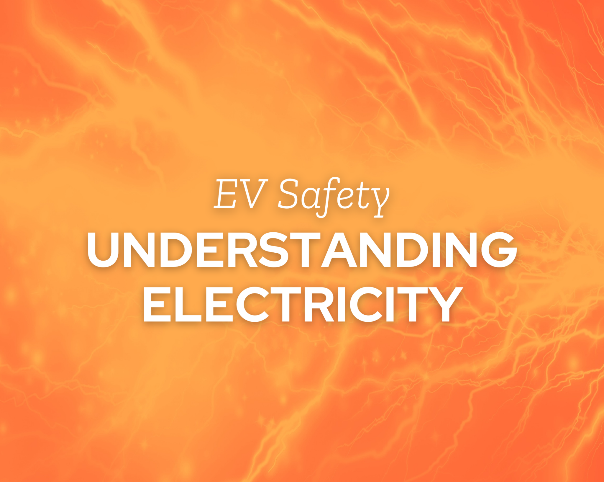 EV Safety Understanding Electricity KPA EV Safety Understanding Electricity KPA