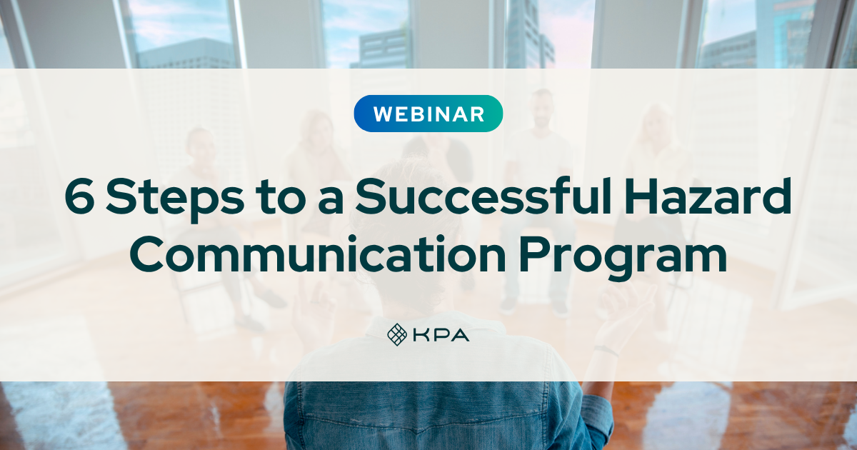 6 Steps to a Successful Hazard Communication Program - KPA
