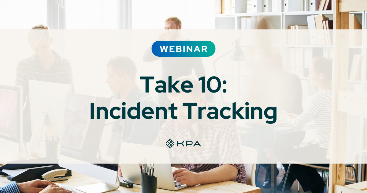 Take 10: Incident Tracking - KPA