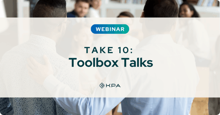 Take 10: Toolbox Talks - KPA