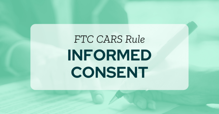 Understanding Informed Consent: A Guide to FTC CARS Rule Compliance