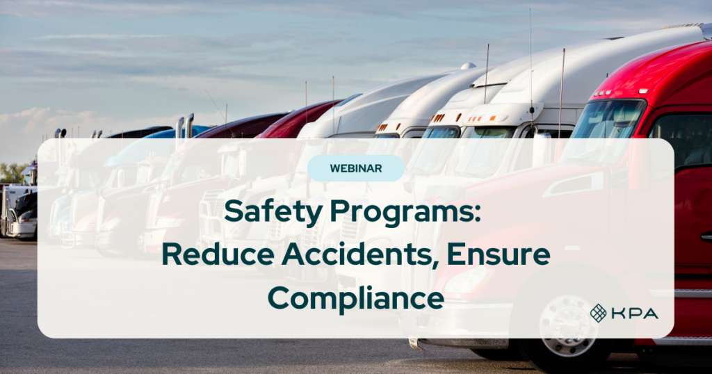 Safety Programs: Reduce Accidents, Ensure Compliance - KPA