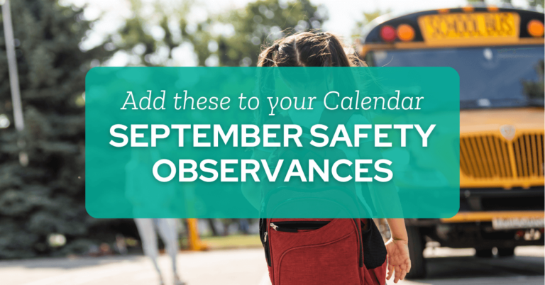 September Safety Observances: 5 Celebrations You Won’t Want to Miss - KPA