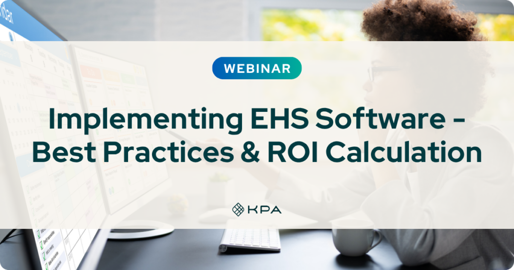 Implementing EHS Software - Best Practices & ROI Calculation - KPA