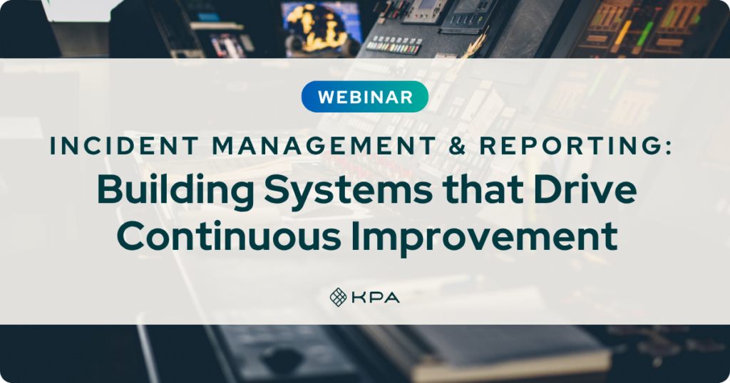 Incident Management & Reporting: Building Systems that Drive Continuous ...